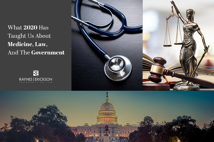 What 2020 has taught us about medicine, law, and the government: How a ...
