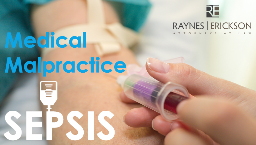 Medical Malpractice: Sepsis | Law Offices of Jeffrey Raynes