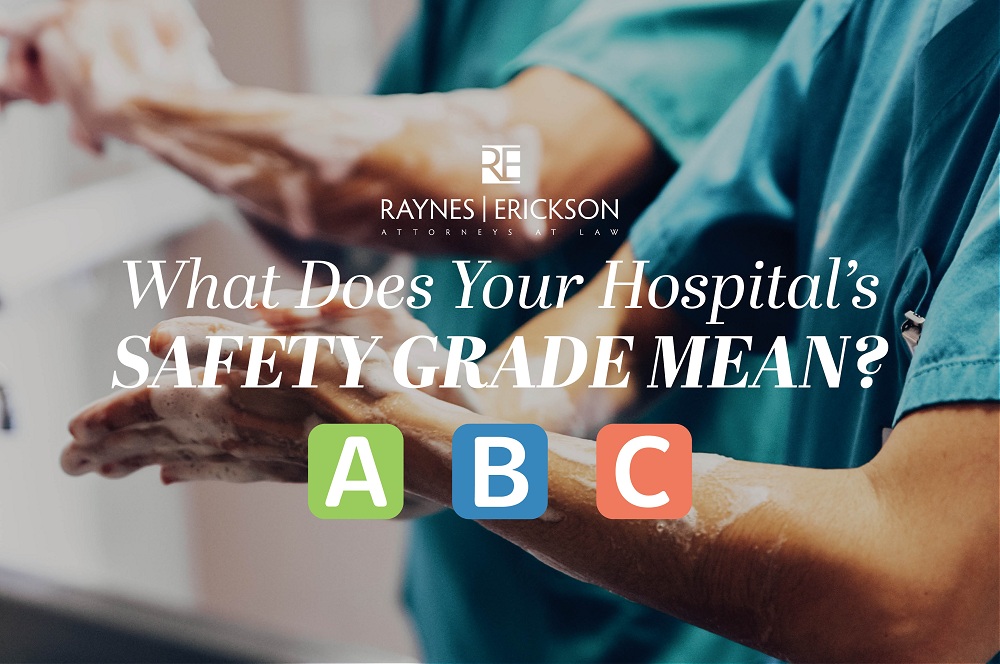 What Does Your Hospital’s Safety Grade Mean? | Law Offices of Jeffrey ...