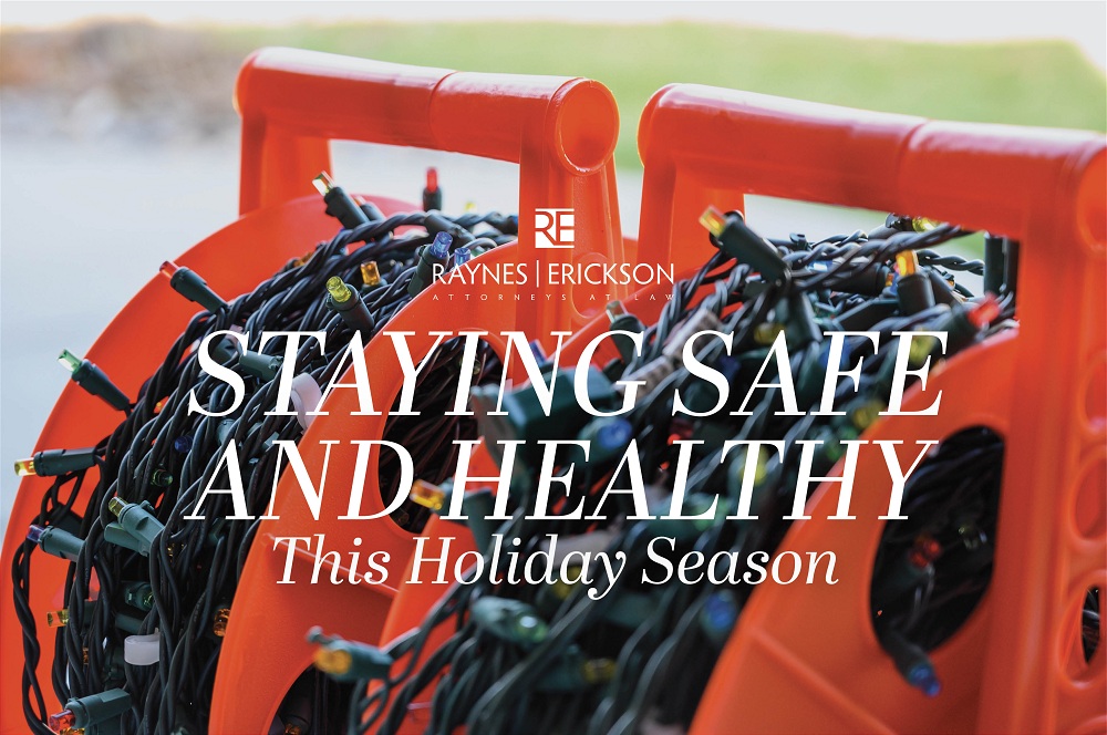 Staying Safe and Healthy this Holiday Season | Law Offices of Jeffrey ...