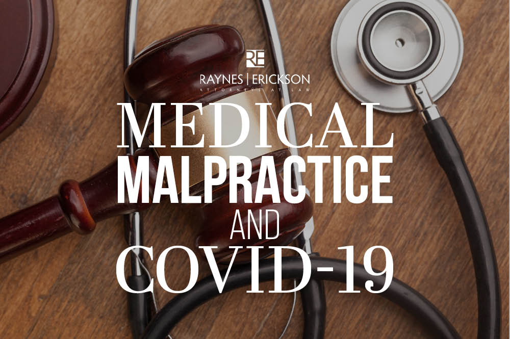 Medical Malpractice and COVID-19 | Law Offices of Jeffrey Raynes